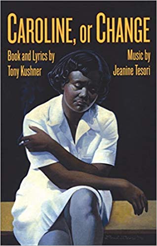 Caroline, or Change book cover – New York Theater